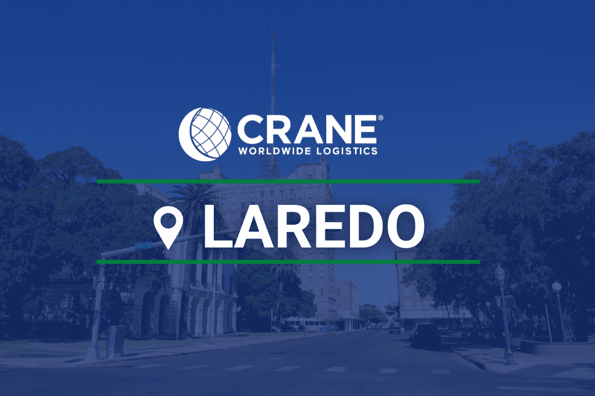 Laredo | 3PL Customs Brokerage and Supply Chain - Crane Worldwide Logistics
